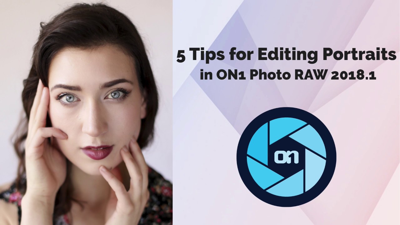 5 Tips for Editing Portraits - ON1
