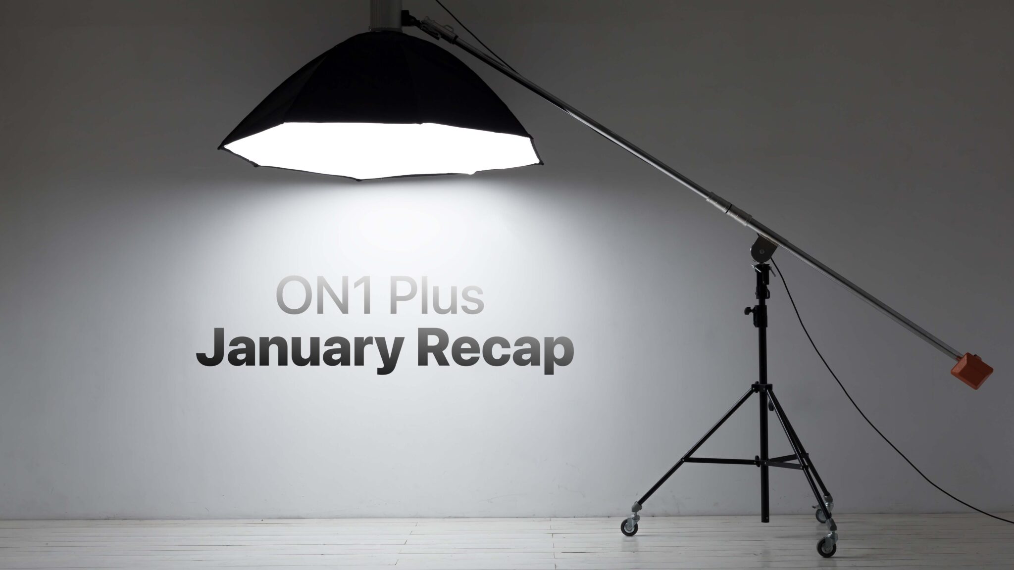 ON1 Plus January Recap - ON1